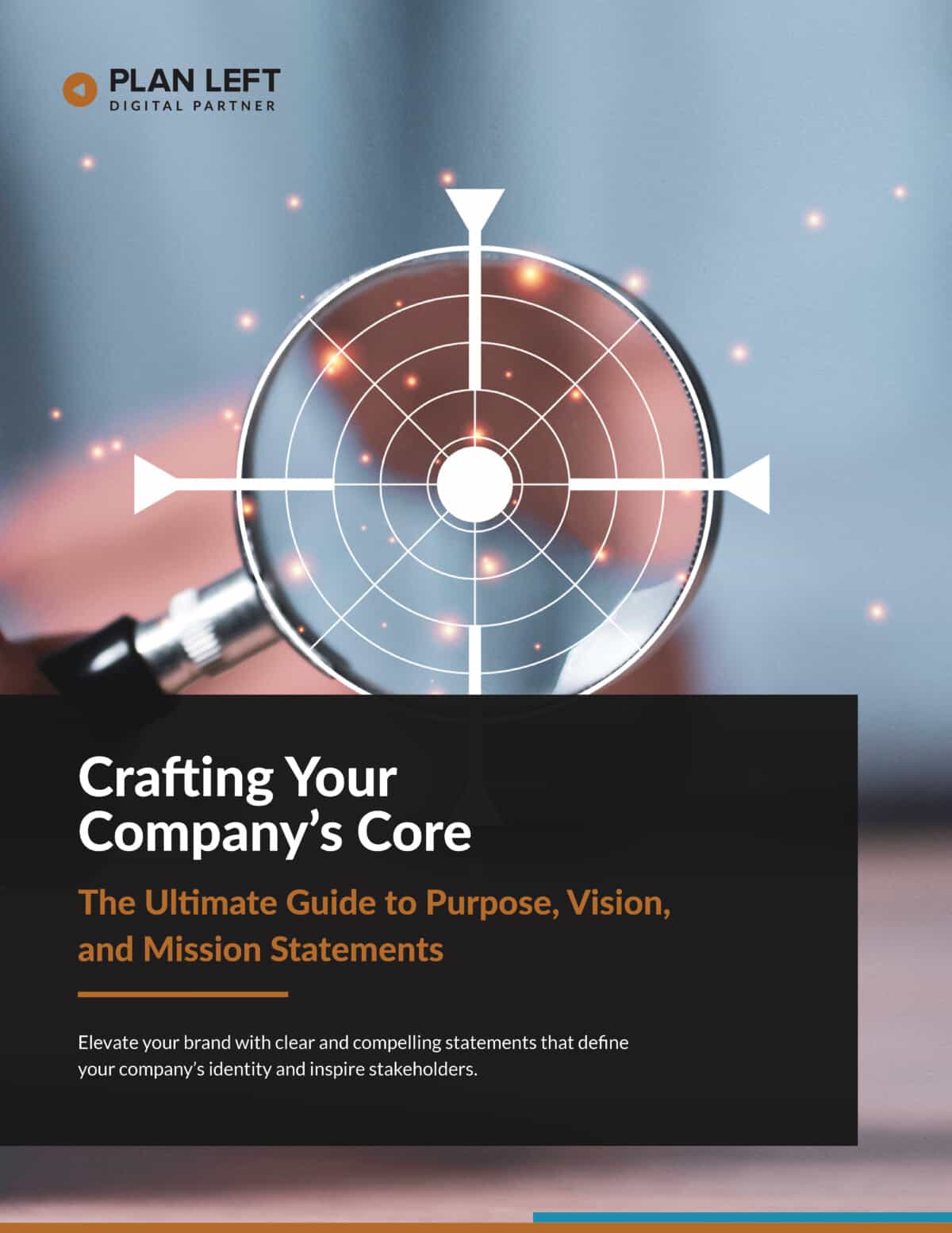 Purpose, Vision, Mission Statement Guide - Plan Left